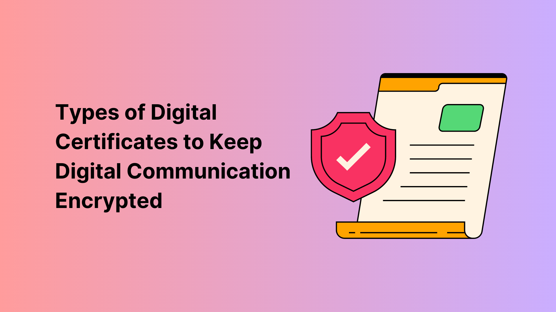 Most Common Types of Digital certificate